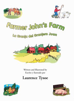 楽天ブックス: Farmer John's Farm - Laurence Tysoe - 9781483658971 : 洋書