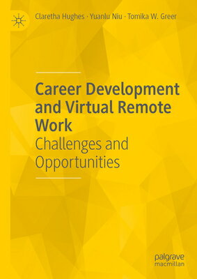 楽天ブックス: Career Development and Virtual Remote Work: Challenges and ...