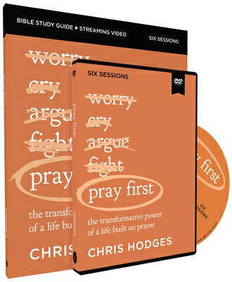 楽天ブックス: Pray First Study Guide with DVD: The Transformative Power of a ...