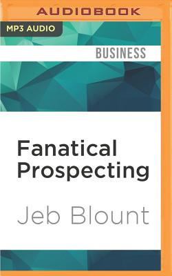 楽天ブックス: Fanatical Prospecting: The Ultimate Guide for Starting Sales ...