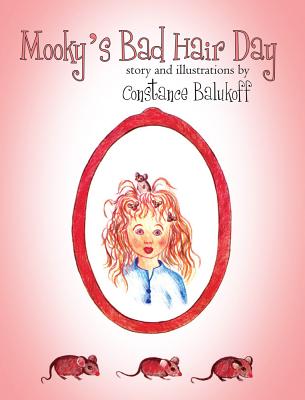 楽天ブックス: Mooky's Bad Hair Day - Constance Balukoff - 9781682908990 : 洋書