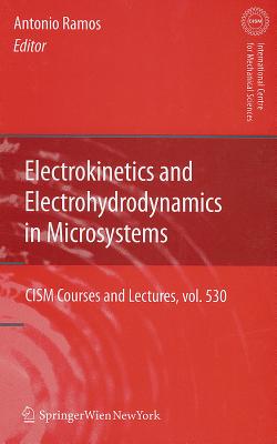 楽天ブックス: Electrokinetics and Electrohydrodynamics in Microsystems ...
