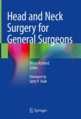 楽天ブックス: Head and Neck Surgery for General Surgeons - Bruce Ashford ...