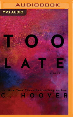 楽天ブックス: Too Late - Colleen Hoover - 9781543629002 : 洋書