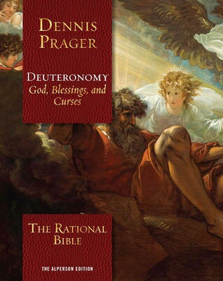 楽天ブックス: The Rational Bible: Deuteronomy - Dennis Prager - 9781621579007 ...