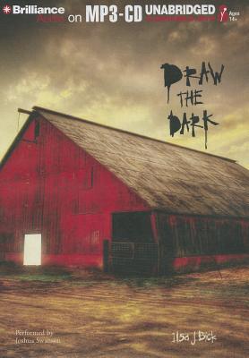 楽天ブックス: Draw the Dark - Ilsa J. Bick - 9781455859016 : 洋書