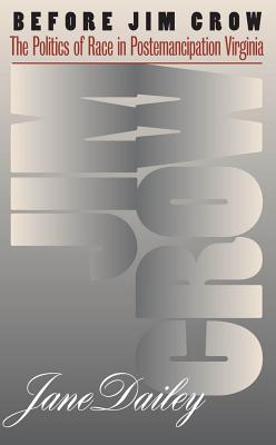 楽天ブックス: Before Jim Crow: The Politics of Race in Postemancipation ...