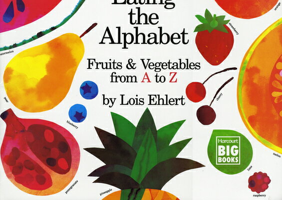 楽天ブックス: Eating the Alphabet: Fruits & Vegetables from A to Z - Lois ...