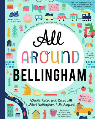 楽天ブックス: All Around Bellingham: Doodle, Color, and Learn All about ...