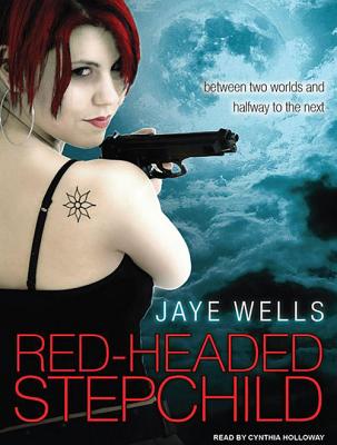 楽天ブックス: Red-Headed Stepchild - Jaye Wells - 9781400119028 : 洋書