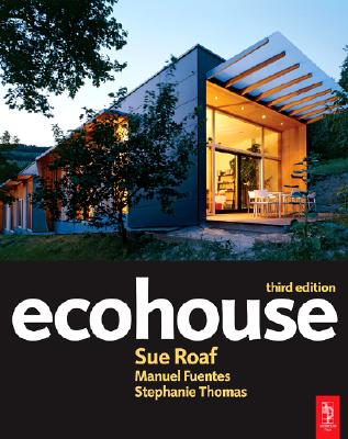 楽天ブックス: Ecohouse: A Design Guide - Sue Roaf - 9780750669030 : 洋書