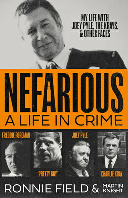 楽天ブックス: Nefarious: A Life in Crime - My Life with Joey Pyle, the Krays ...