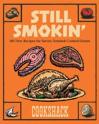 楽天ブックス: Still Smokin - Cookshack - 9780762419036 : 洋書