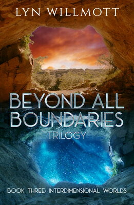 楽天ブックス: Beyond All Boundaries Book 3: Interdimensional Worlds - Lyn ...