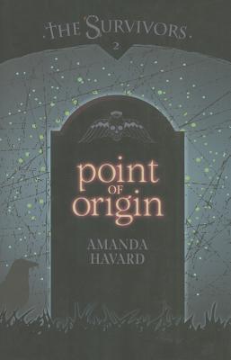 楽天ブックス: The Survivors, Book 2: Point of Origin - Amanda Havard ...