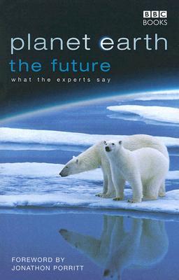 楽天ブックス: Planet Earth: The Future: Environmentalists and Biologists ...