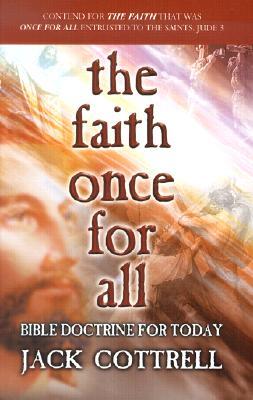 楽天ブックス: The Faith Once for All: Bible Doctrine for Today - Jack ...