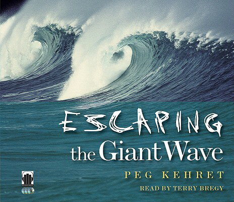楽天ブックス: Escaping the Giant Wave - Peg Kehret - 9780981489056 : 洋書