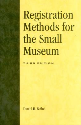 楽天ブックス: Registration Methods for the Small Museum - Daniel B. Reibel ...