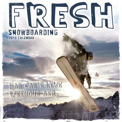 楽天ブックス: Fresh Snowboarding Calendar - Sellers Publishing ...
