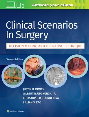 楽天ブックス: Clinical Scenarios in Surgery - Justin B. Dimick ...