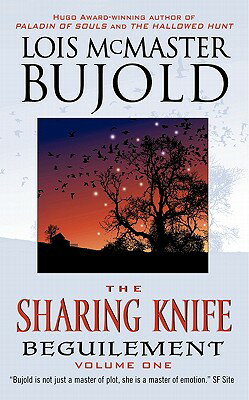 楽天ブックス: The Sharing Knife Volume One: Beguilement - Lois McMaster ...