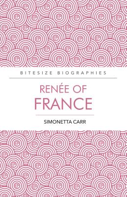 楽天ブックス: Renee of France - Simonetta Carr - 9780852349090 : 洋書