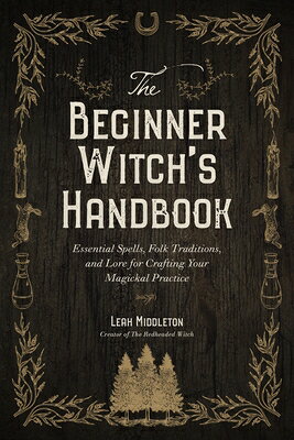 楽天ブックス: The Beginner Witch's Handbook: Essential Spells, Folk ...