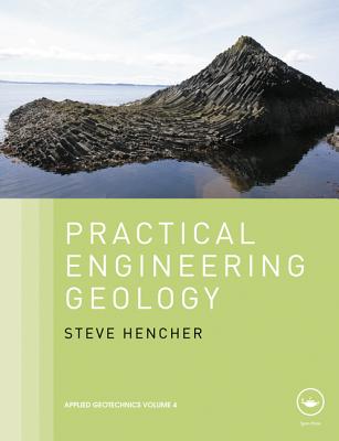 楽天ブックス: Practical Engineering Geology - Steve Hencher - 9780415469098 : 洋書