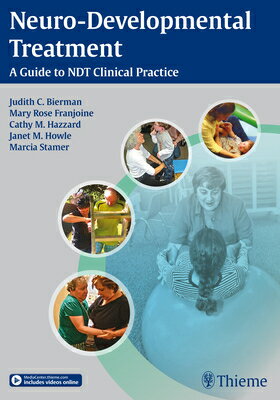 楽天ブックス: Neuro-Developmental Treatment: A Guide to Ndt Clinical Practice ...