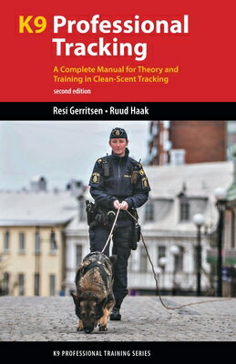 楽天ブックス: K9 Professional Tracking: A Complete Manual for Theory and ...
