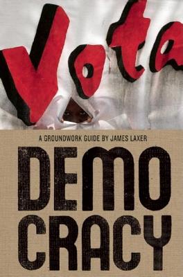 楽天ブックス: Democracy - James Laxer - 9780888999122 : 洋書