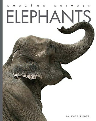 楽天ブックス: Elephants - Kate Riggs - 9781628329131 : 洋書