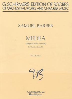 楽天ブックス: Medea: Original Ballet Version for Chamber Ensemble - Samuel ...
