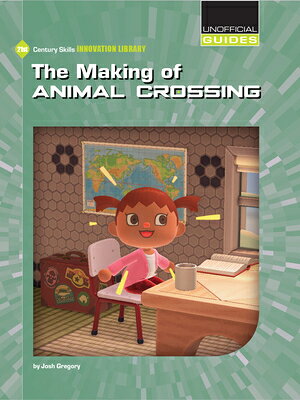 楽天ブックス: The Making of Animal Crossing - Josh Gregory - 9781534189133 : 洋書