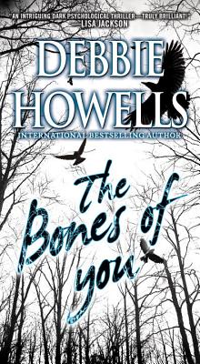 楽天ブックス: The Bones of You - Debbie Howells - 9780786039142 : 洋書