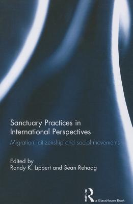 楽天ブックス: Sanctuary Practices in International Perspectives: Migration ...