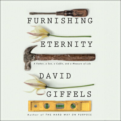 楽天ブックス: Furnishing Eternity: A Father, a Son, a Coffin, and a Measure ...