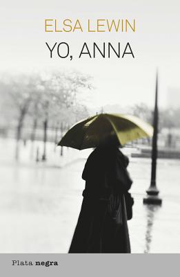 楽天ブックス: Yo, Anna = I, Anna - Elsa Lewin - 9788492919147 : 洋書