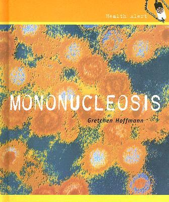 楽天ブックス: Mononucleosis - Gretchen Hoffmann - 9780761419150 : 洋書