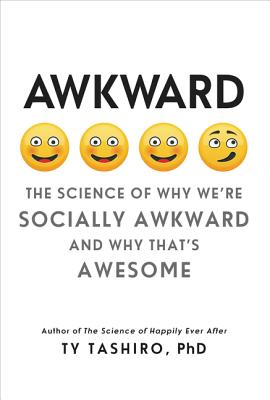楽天ブックス: Awkward: The Science of Why We're Socially Awkward and Why That ...
