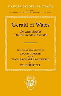 楽天ブックス: Gerald of Wales: On the Deeds of Gerald, de Gestis Giraldi ...