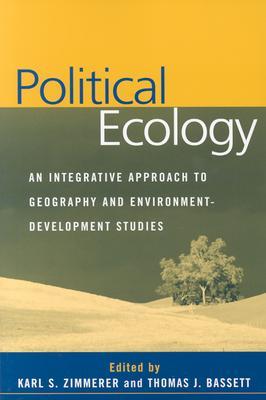 楽天ブックス: Political Ecology: An Integrative Approach to Geography and ...