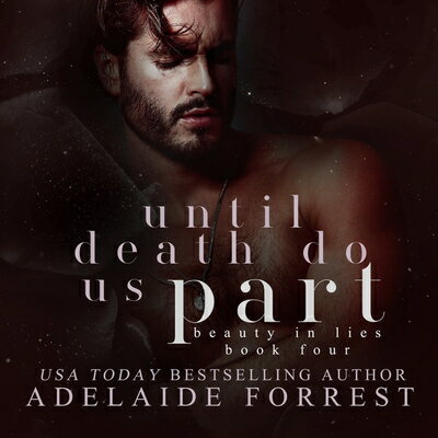 楽天ブックス: Until Death Do Us Part: A Dark Mafia Romance - Adelaide Forrest ...