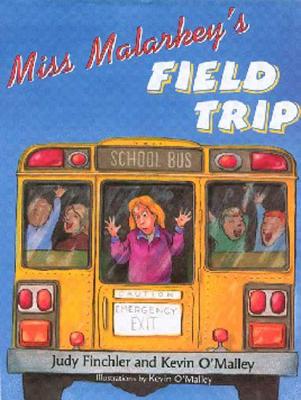 楽天ブックス: Miss Malarkey's Field Trip - Judy Finchler - 9780802789174 : 洋書