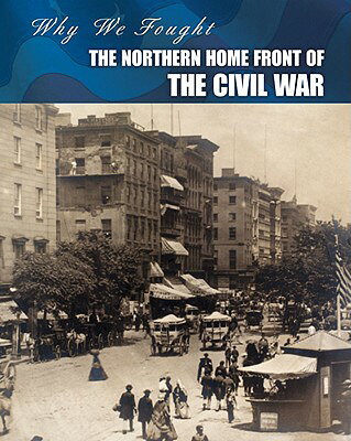 楽天ブックス: The Northern Home Front of the Civil War - Roberta Baxter ...