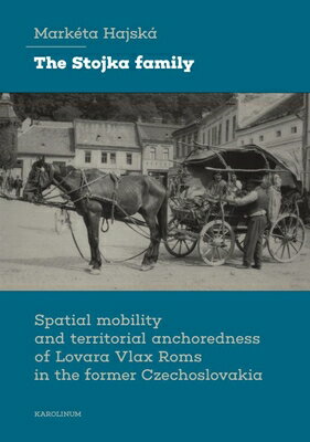 楽天ブックス: The Stojka Family: Spatial Mobility and Territorial ...
