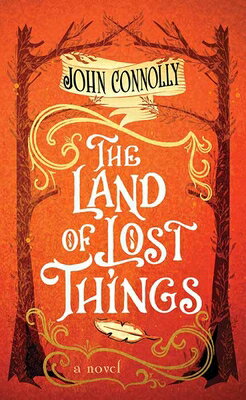 楽天ブックス: The Land of Lost Things: The Book of Lost Things - John ...