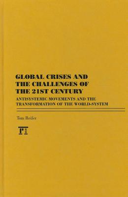 楽天ブックス: Global Crises and the Challenges of the 21st Century - Thomas ...