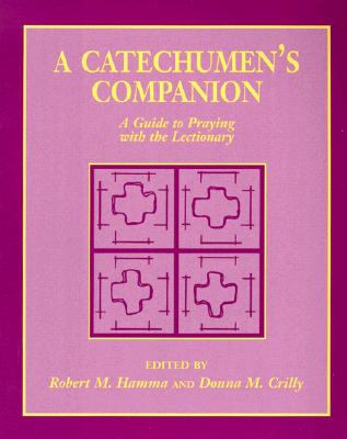 楽天ブックス: A Catechumen's Companion: A Guide to Praying with the ...